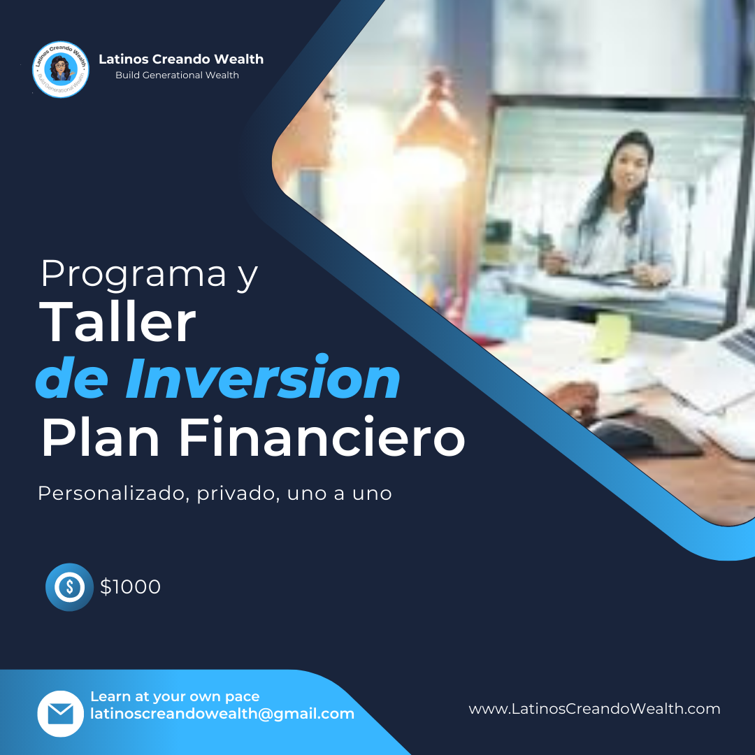 Programa y Taller de Inversion Individual + Plan Financiero – Latinos ...